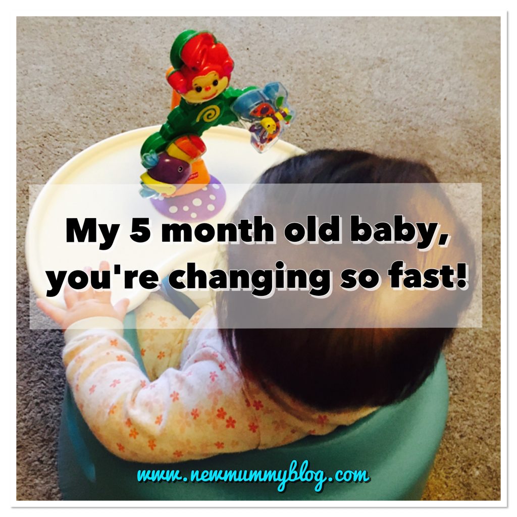 5 month old baby, you're growing so fast! - New Mummy Blog
